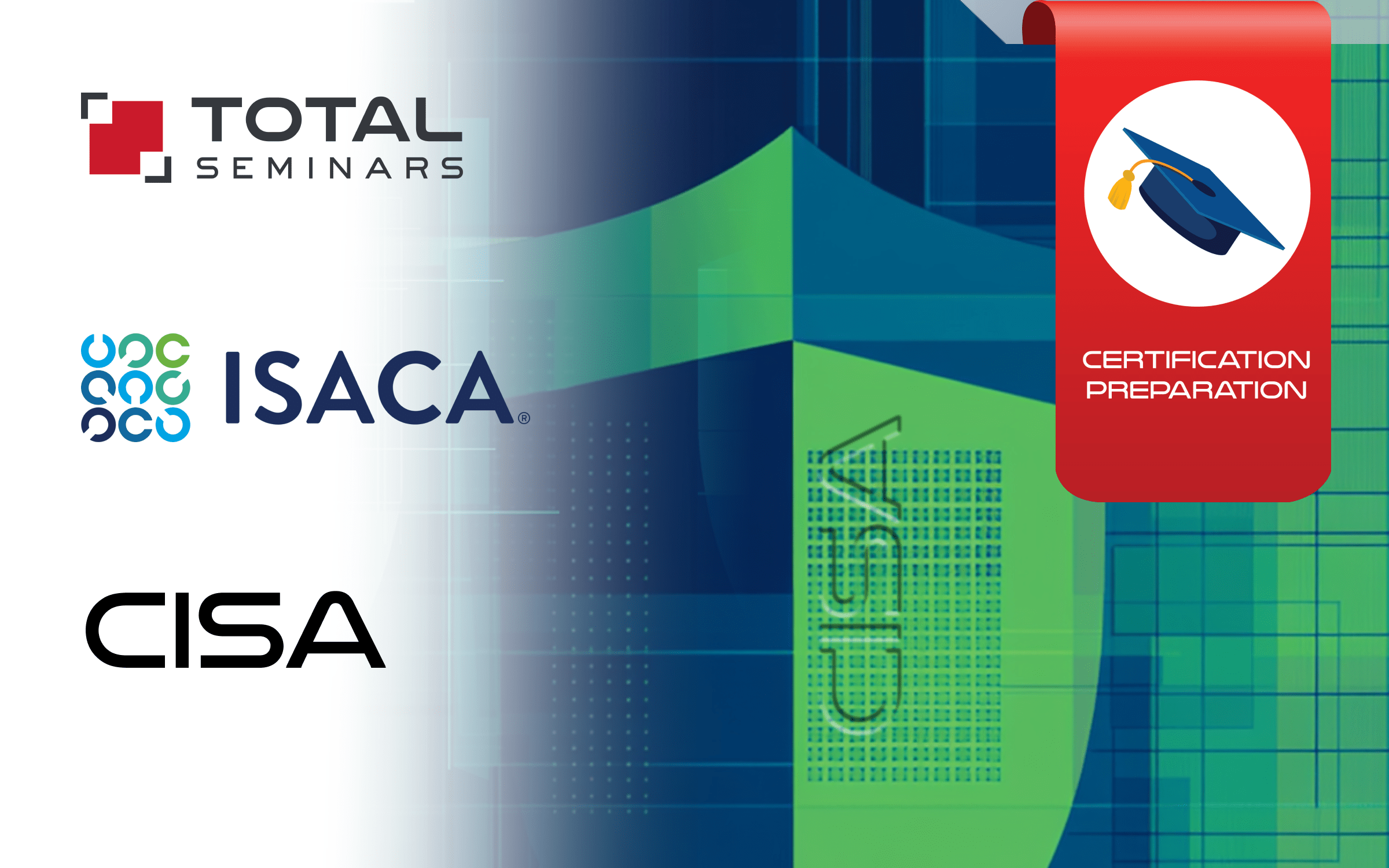 Certified Information Systems Auditor (CISA)